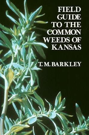 Field Guide to the Common Weeds of Kansas