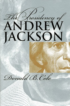 The Presidency of Andrew Jackson