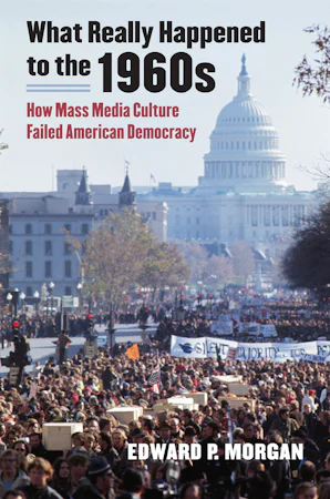 What Really Happened to the 1960s