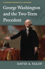 George Washington and the Two-Term Precedent